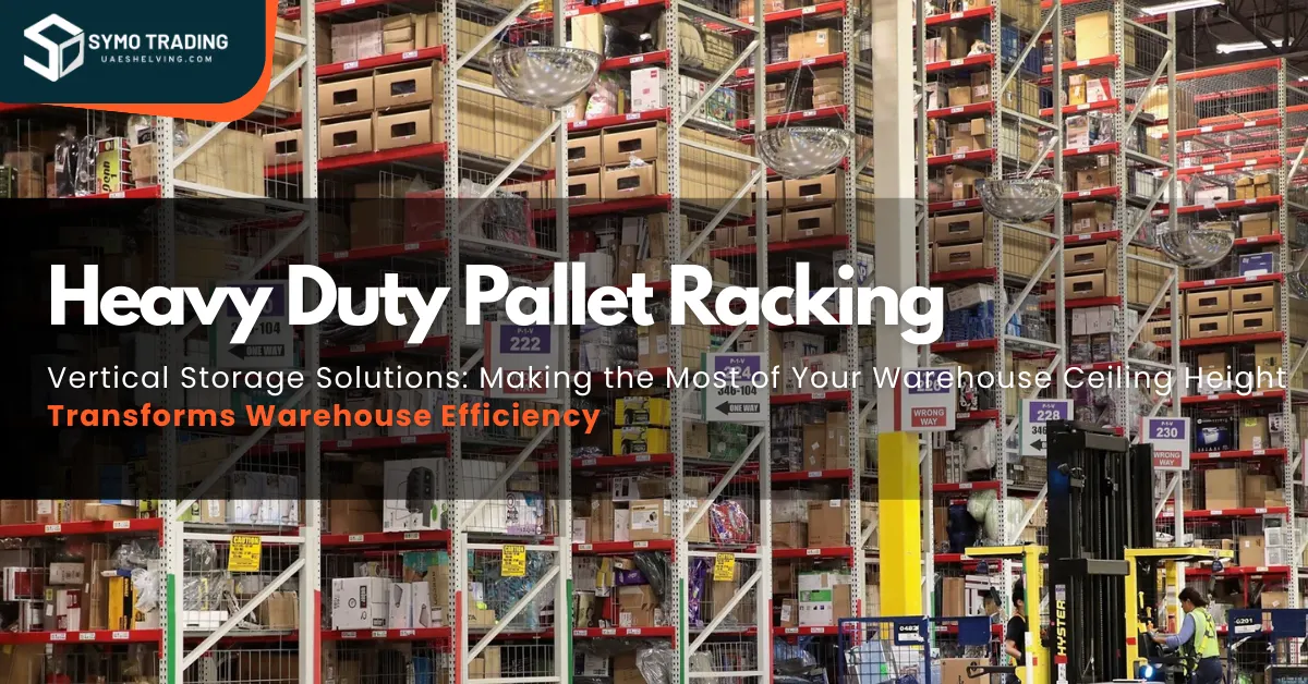 Vertical Storage Solutions: Making the Most of Your Warehouse Ceiling ...